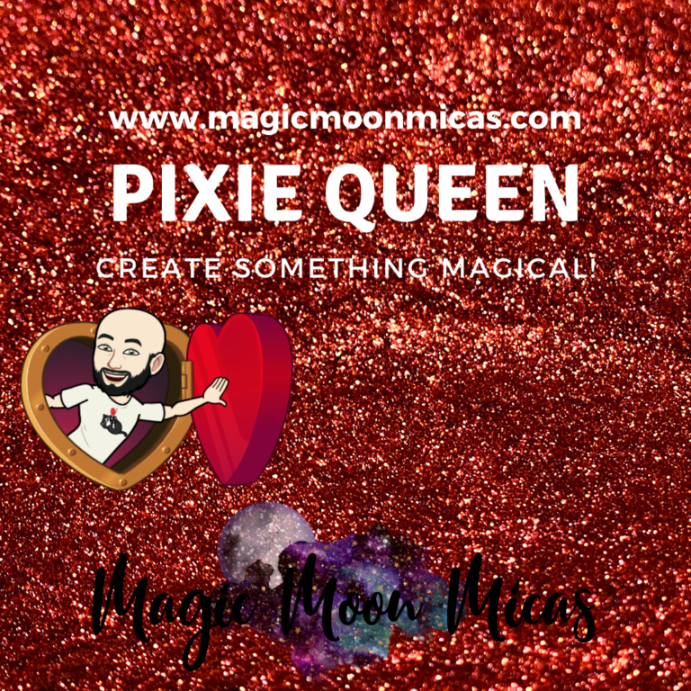 Pixie Queen : Magical Metals – Magic Moon Micas